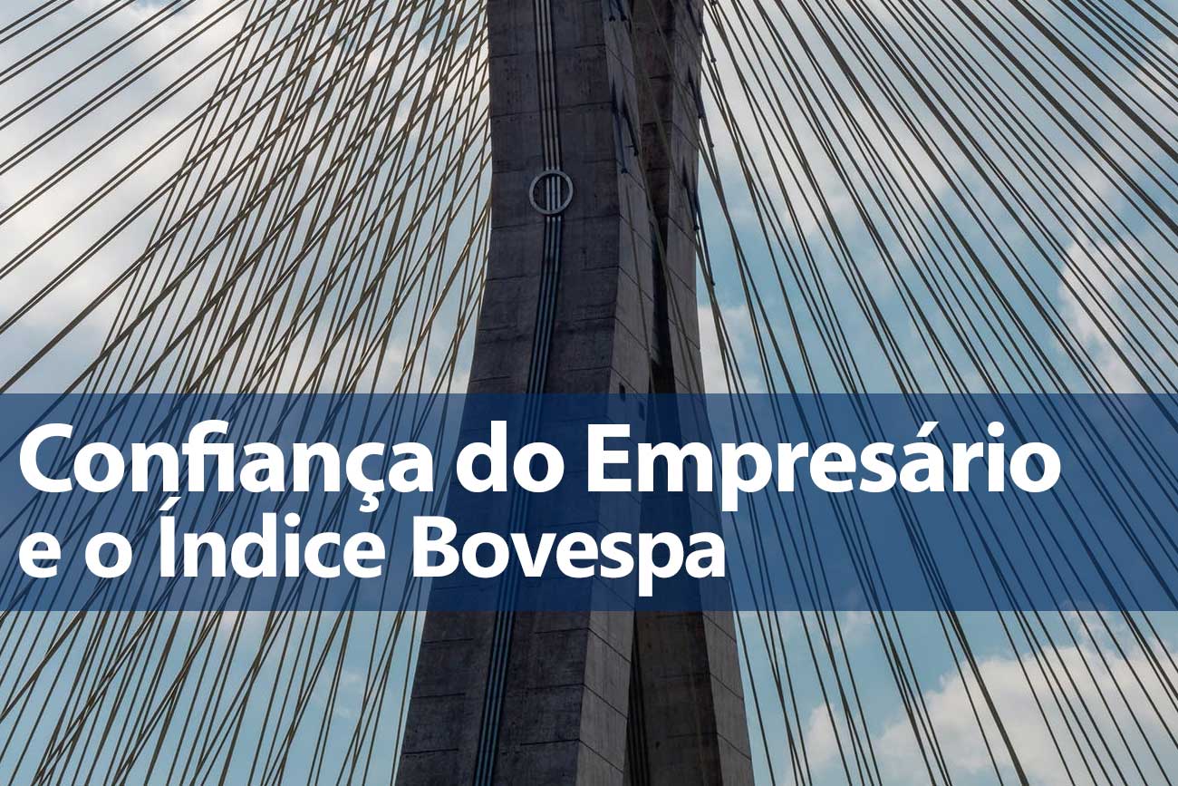 Índice de Confiança Empresarial (ICE) e Bolsa de Valores - Gráfico